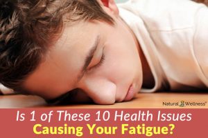 Are These 10 Health Issues Causing Your Fatigue?